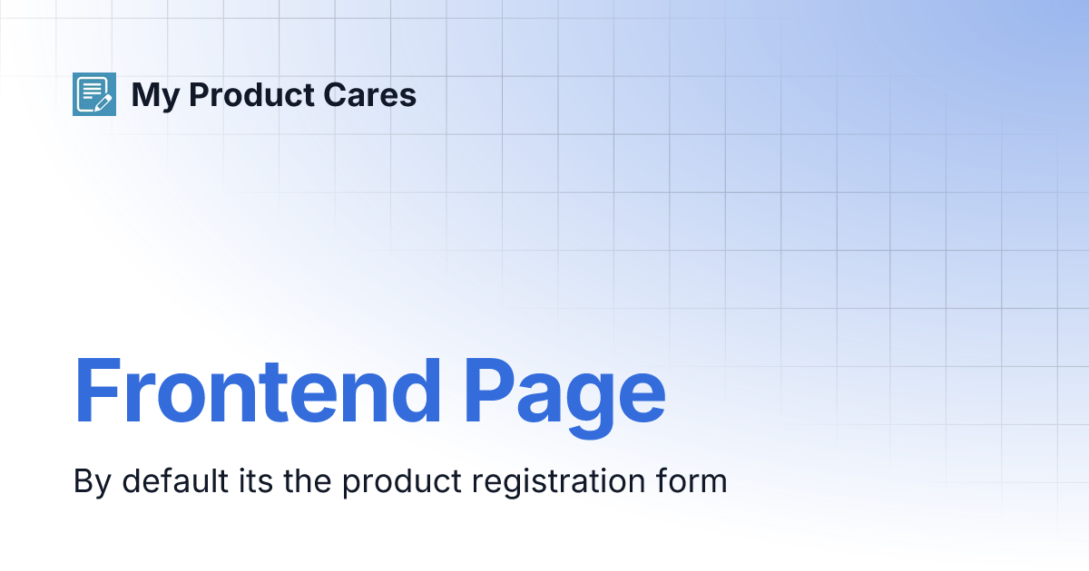 Frontend Page | My Product Cares